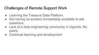 Remote Support Engineer Challenges. | PPT