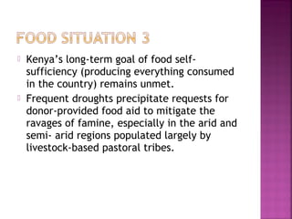 KENYA’S FOOD SECURITY, CAUSES AND STAKEHOLDERS IN FOOD SECURITY | PPT