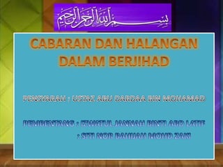 Cabaran dan Halangan Jihad | PPT