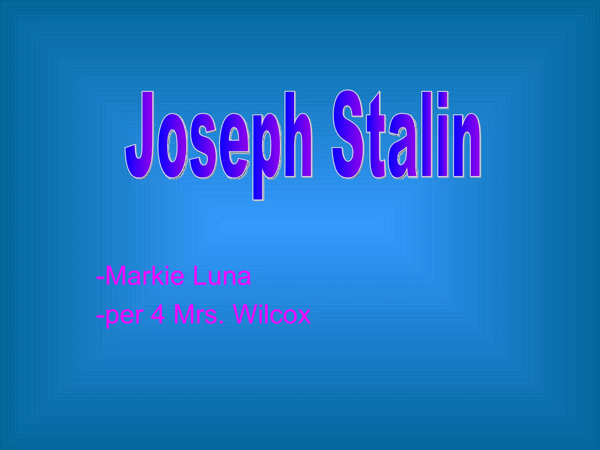 Presentationjoseph Stalin | PPT