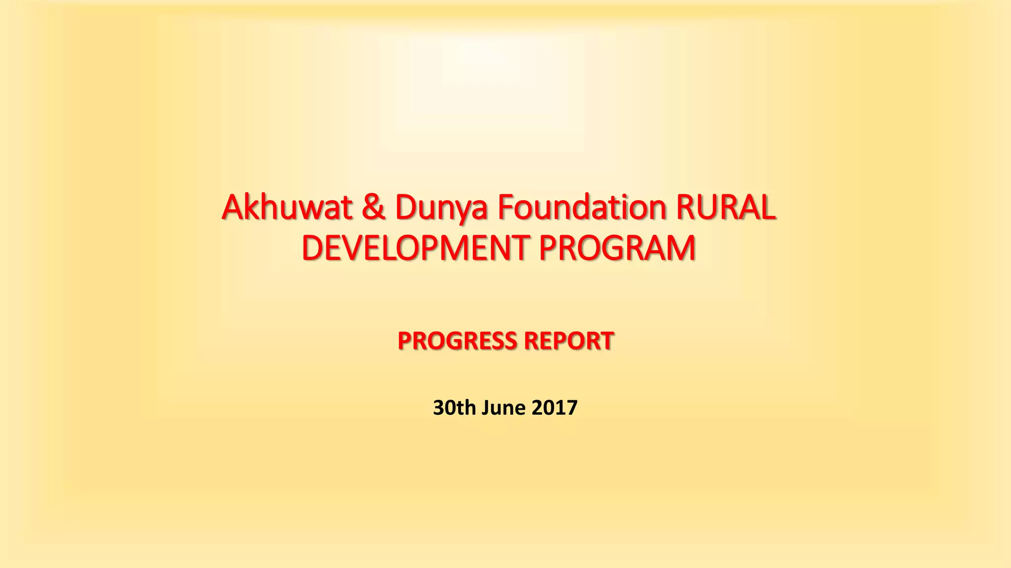 Akhuwat and Dunya Foundation Rural Development Program | PPT