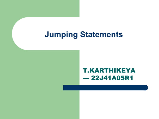 Presentationjumpingstatementsppt Programming Languages Computing