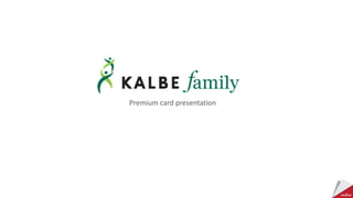 kalbe premium card Presentation | PDF