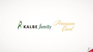 kalbe premium card Presentation | PDF
