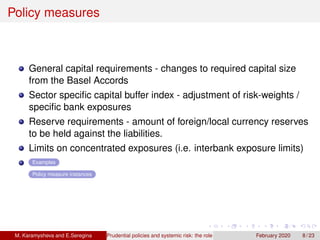 Prudential policies and systemic risk: the role of interconnections ...