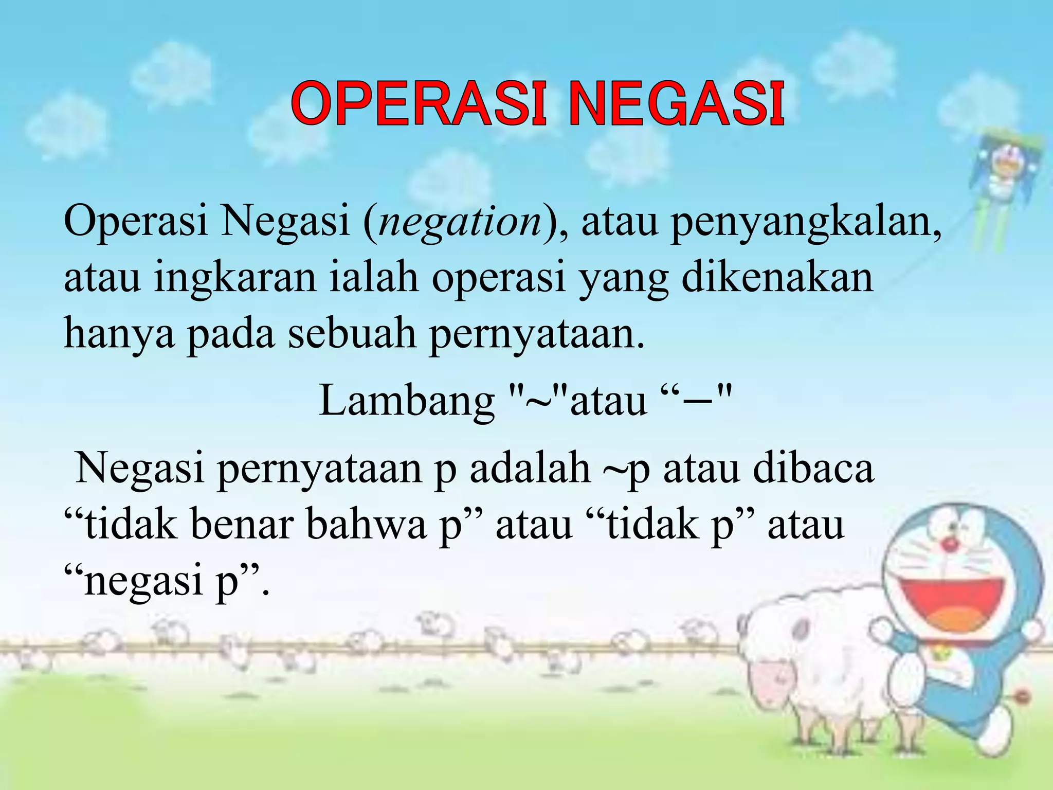 operasi negasi, konjungsi, dan disjungsi | PPTX
