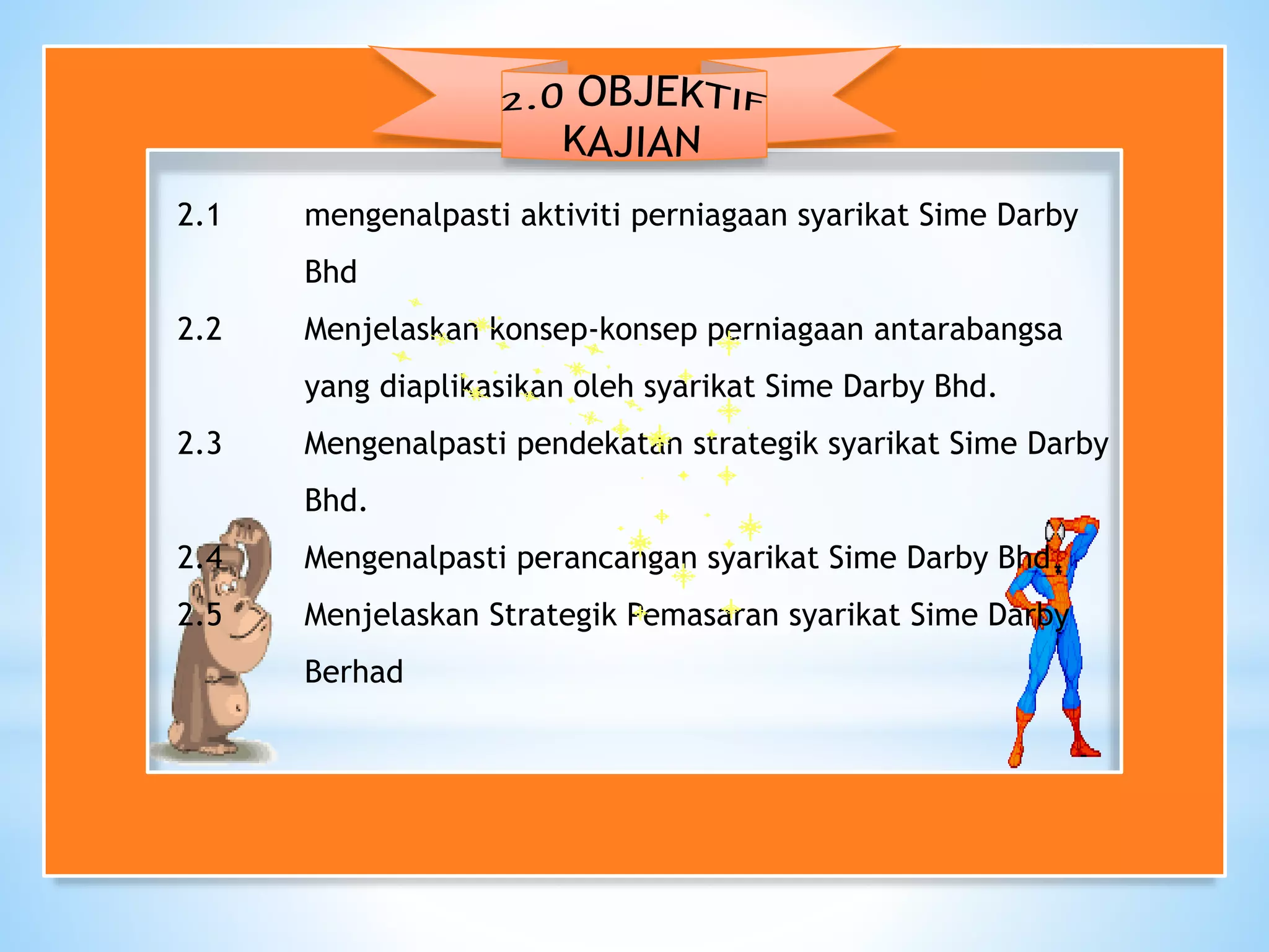 PENGAJIAN PERNIAGAAN PENGGAL 3 (SYARIKAT MULTINASIONAL SIME DARBY) | PPTX