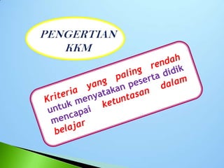 Presentation kkg 1 kkm | PPTX