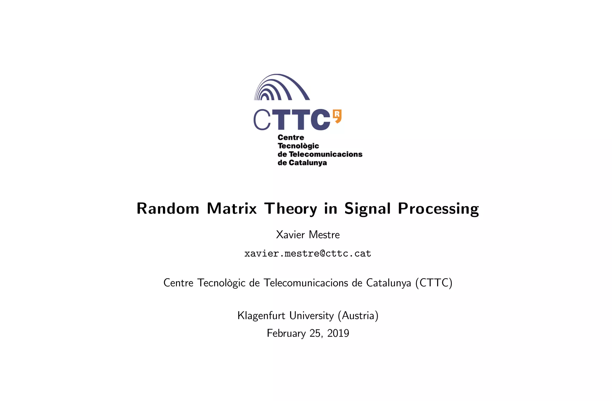 Random Matrix Theory In Array Signal Processing Application Examples Ppt