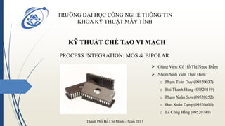 Quy Trình Chế Tạo Mos & Bipolar Trasistor | PPTX