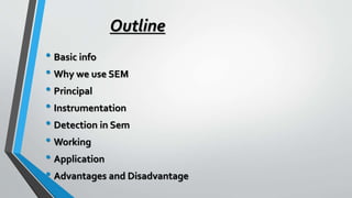 Scanning Electron Microscopy | PPTX