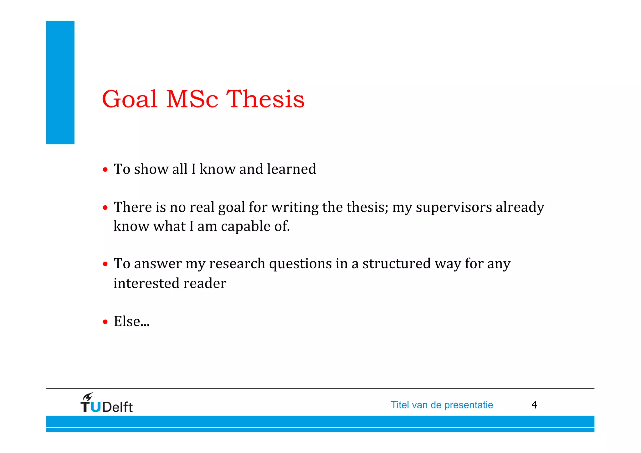 Writing your MSc thesis (Landman and Van Arem) | PDF