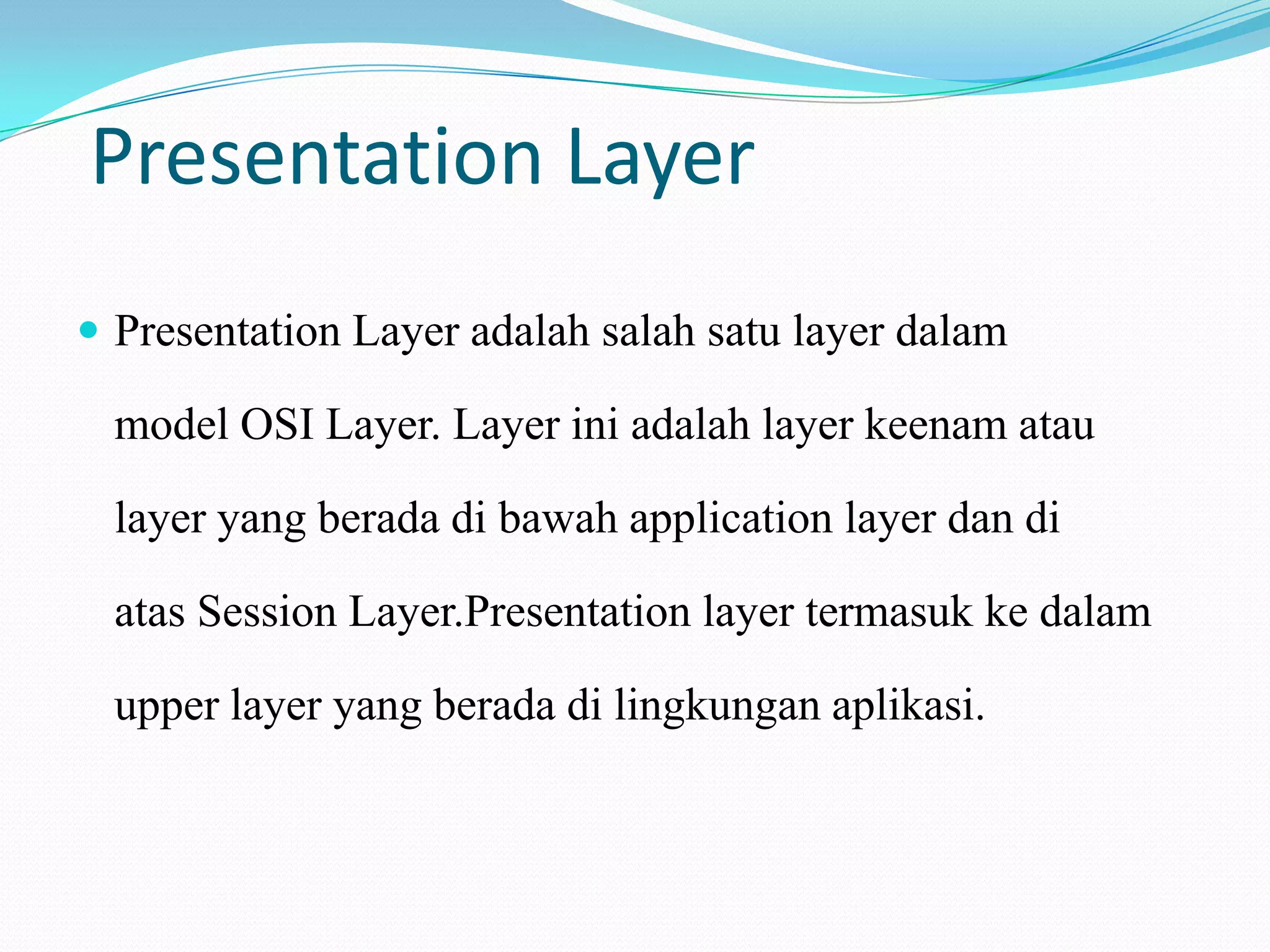 Presentation Layer (Layer OSI) | PPTX