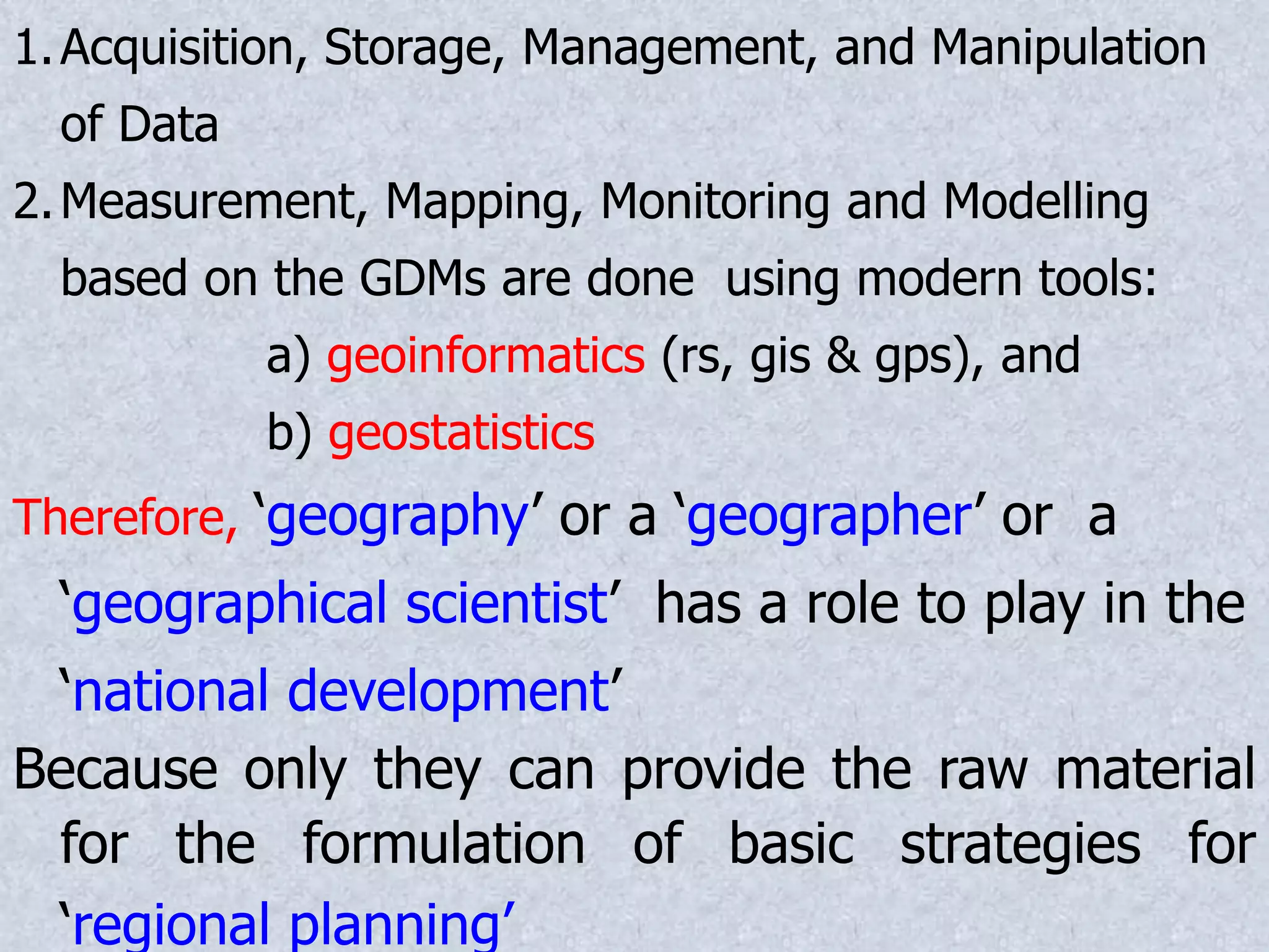 Application of Modern Geographical Tools & Techniques in Planning and ...