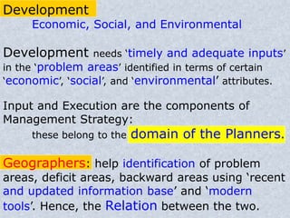 Application of Modern Geographical Tools & Techniques in Planning and ...