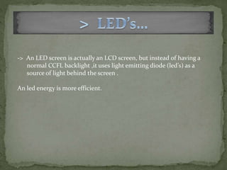 LCD LED PRESENTATION | PPTX
