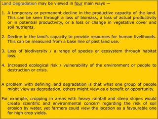 Land Degradation – nature and concerns | PPTX