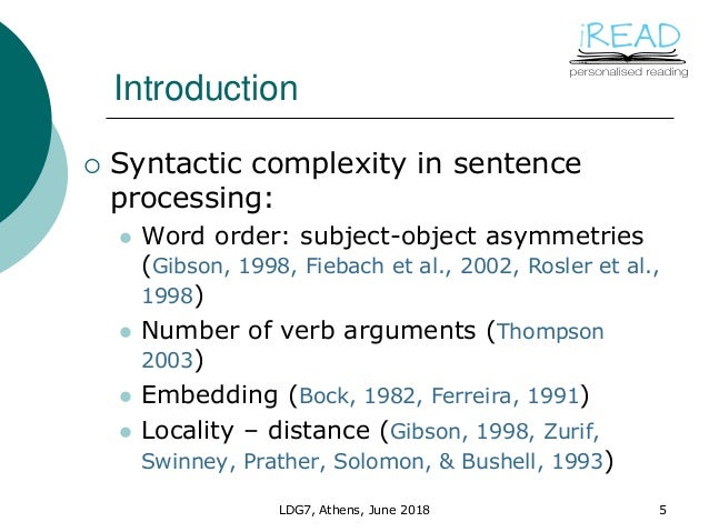 THE EFFECT OF SYNTACTIC COMPLEXITY ON SENTENCE PROCESSING BY CHILDREN…