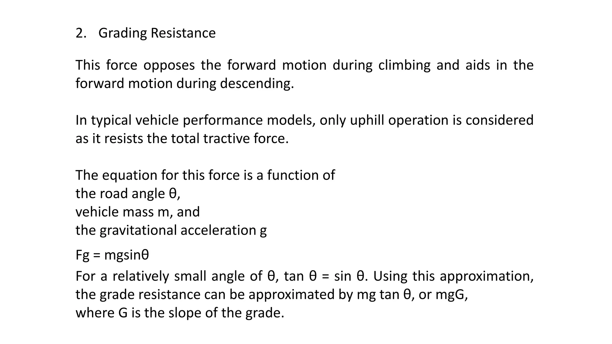 Presentation Lecture 2 Forces acting on a vehicle - Longitudinal ...