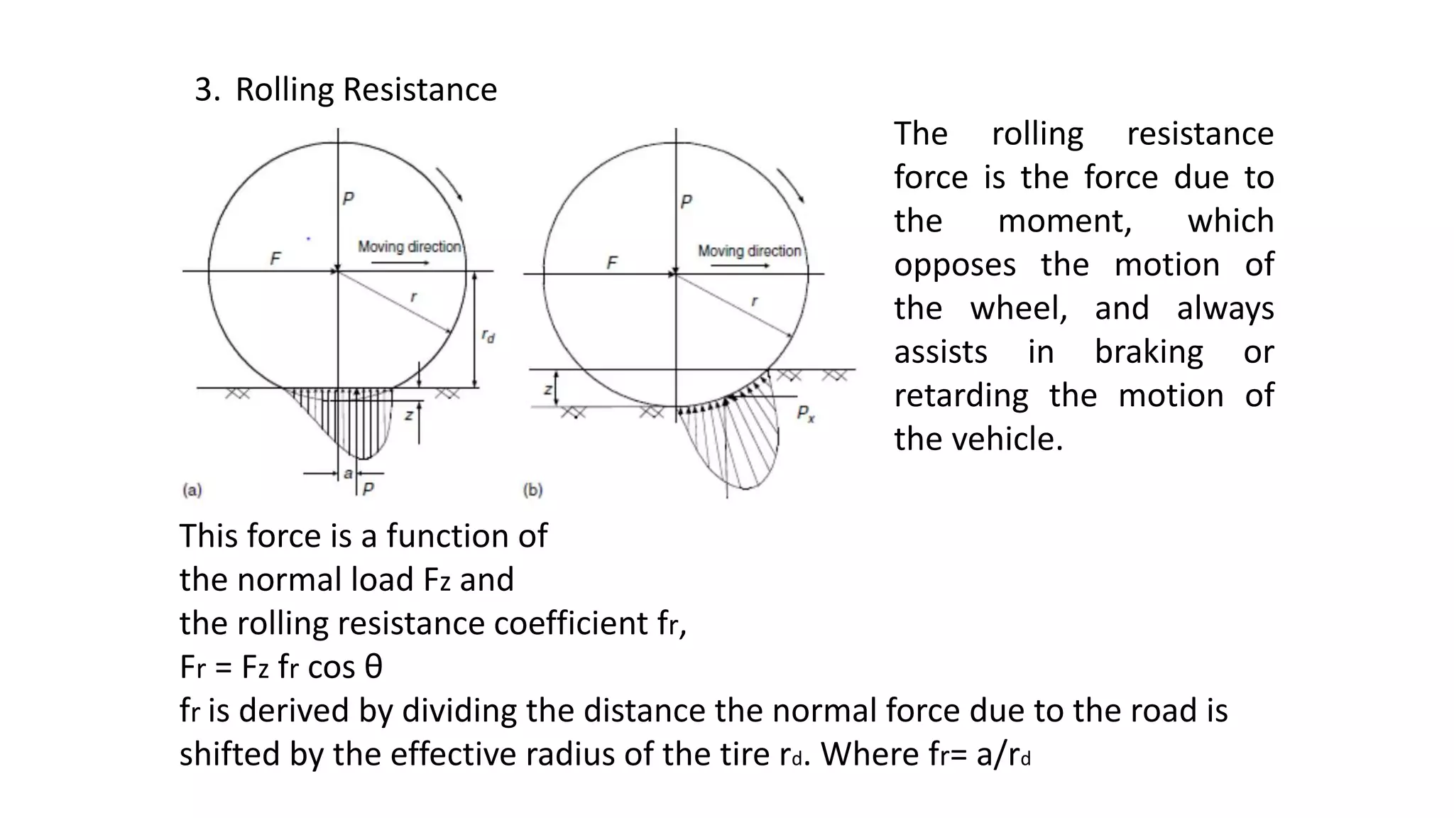 Presentation Lecture 2 Forces acting on a vehicle - Longitudinal ...