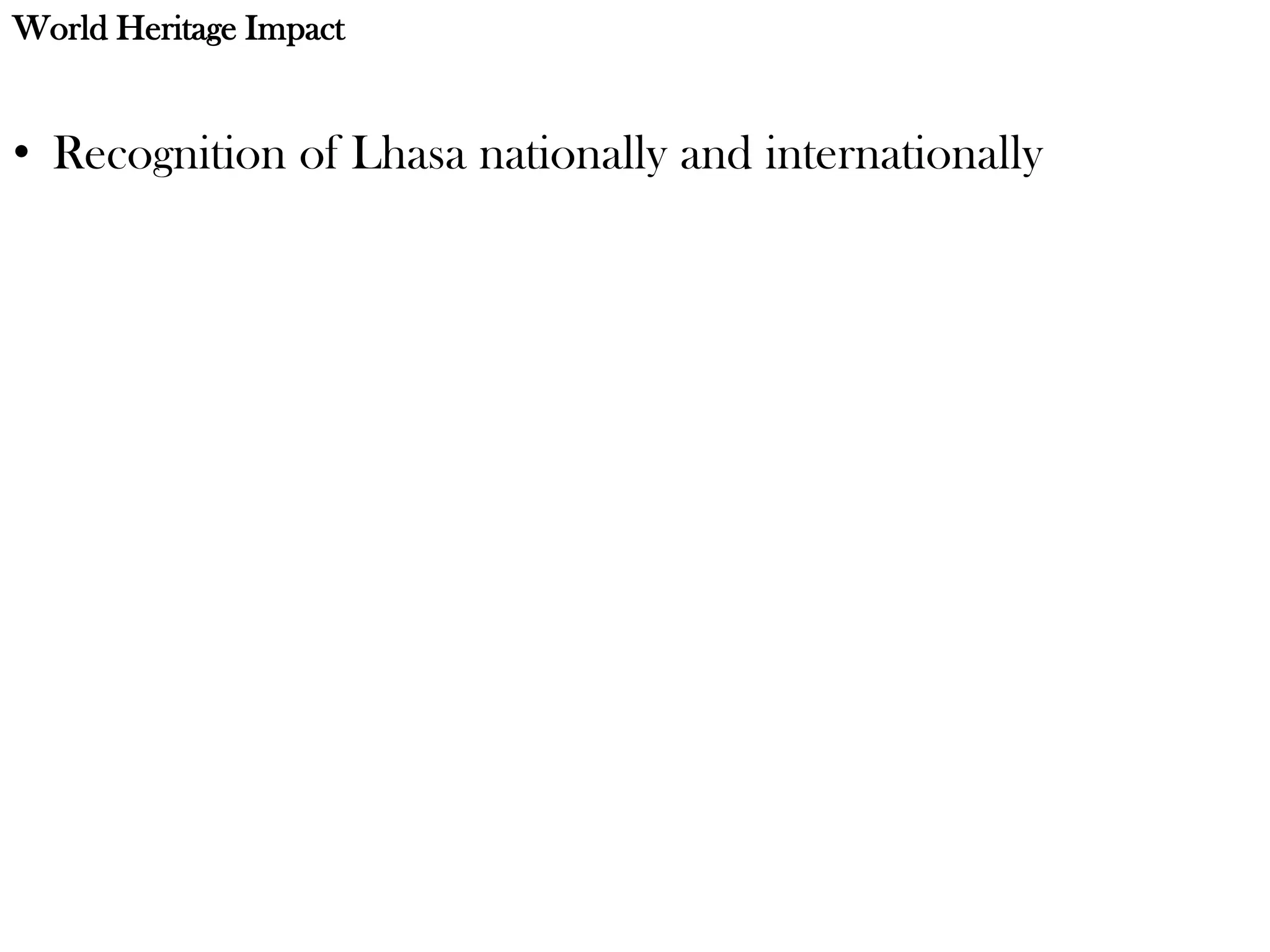 Lhasa, Cultural heritage, Urban Transformation and Human Rights | PPTX