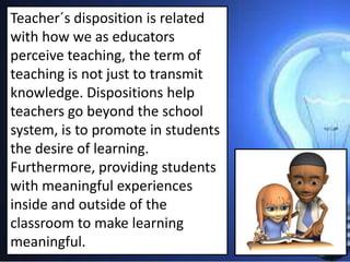 Teacher´s Disposition | PPT