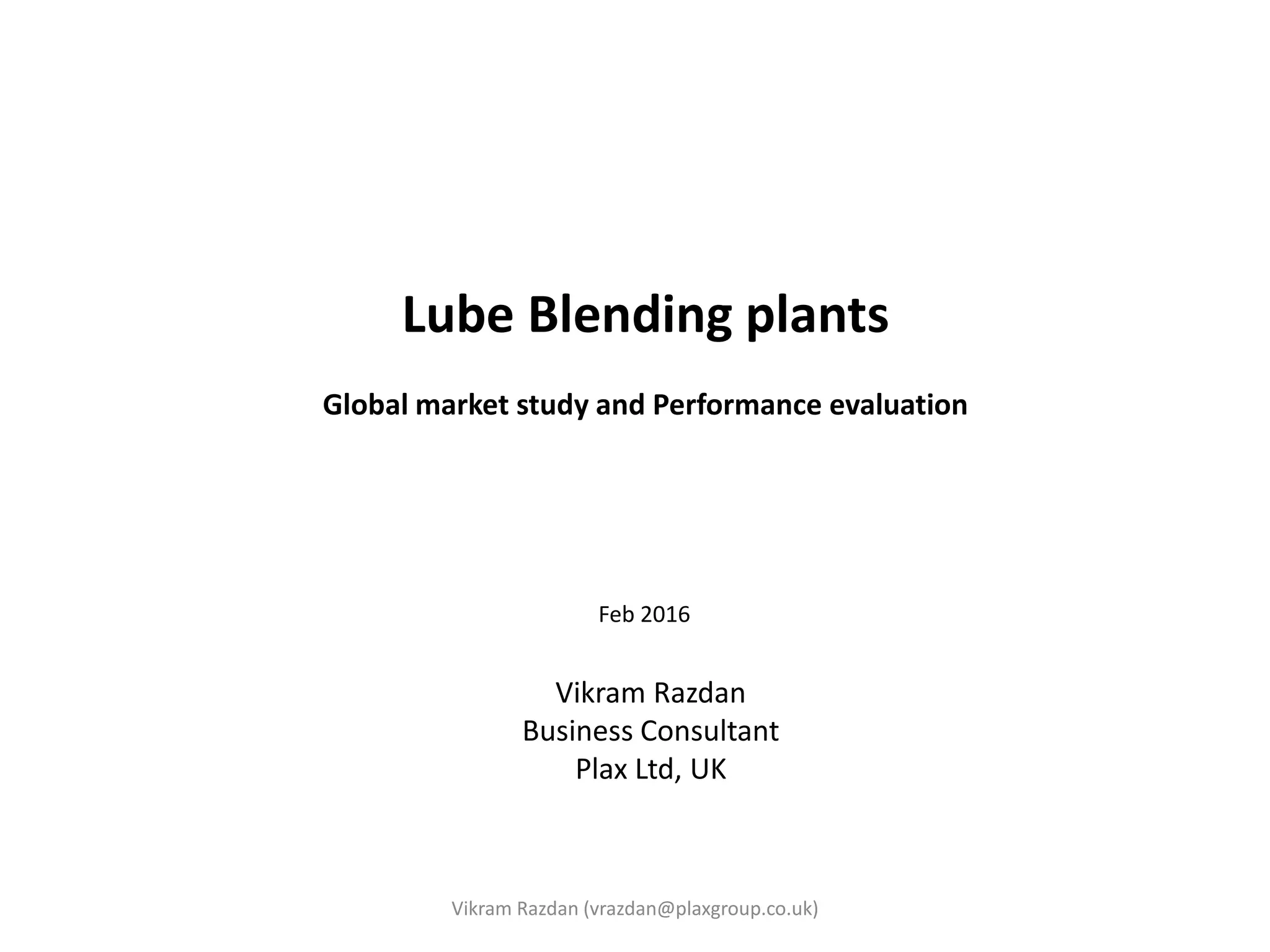 Presentation Lube Oil Blending Plant Performance Evaluation | PPSX