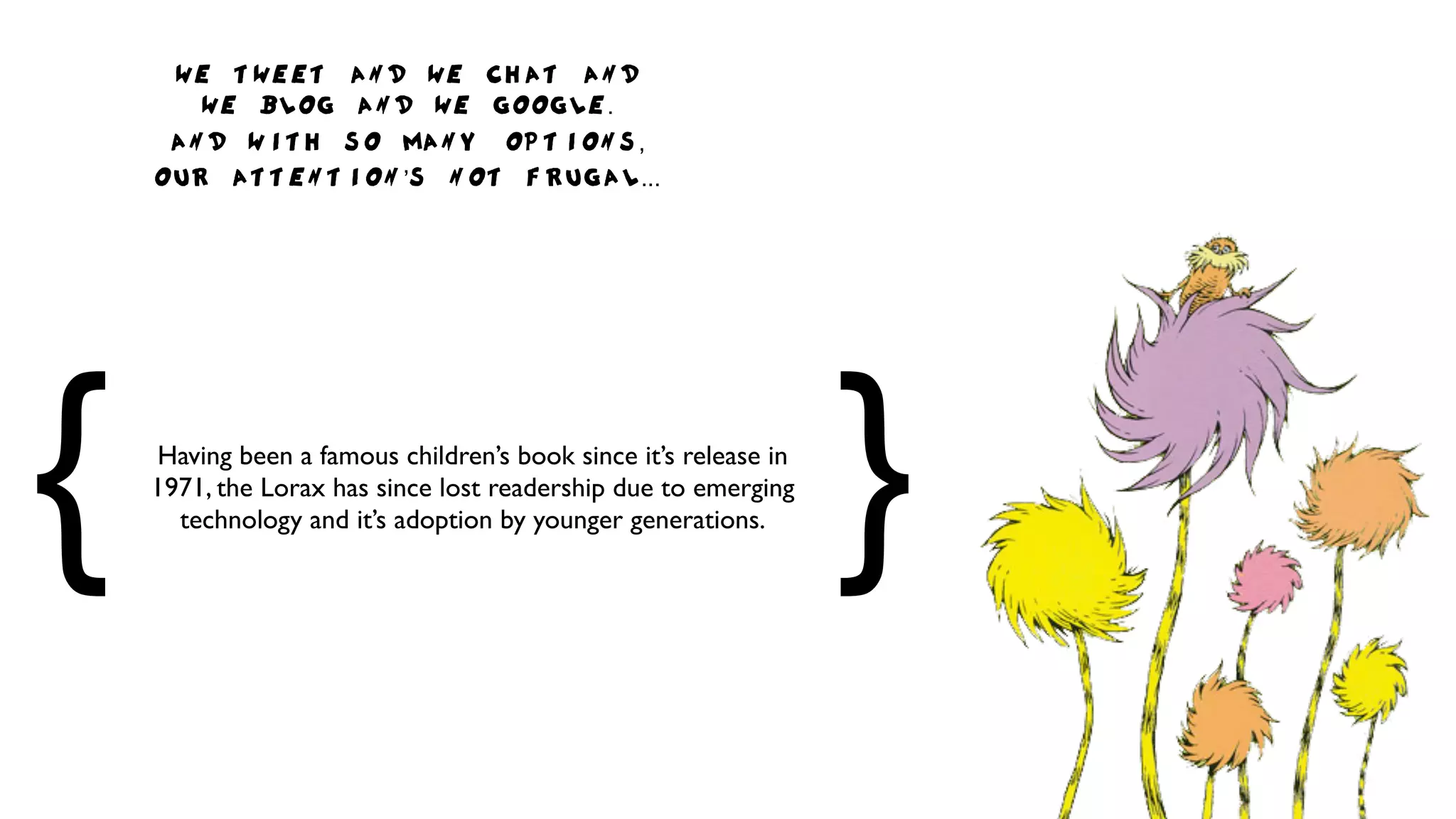 Lorax Digital Presentation | PPT