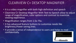 Low vision video magnifier | PPT
