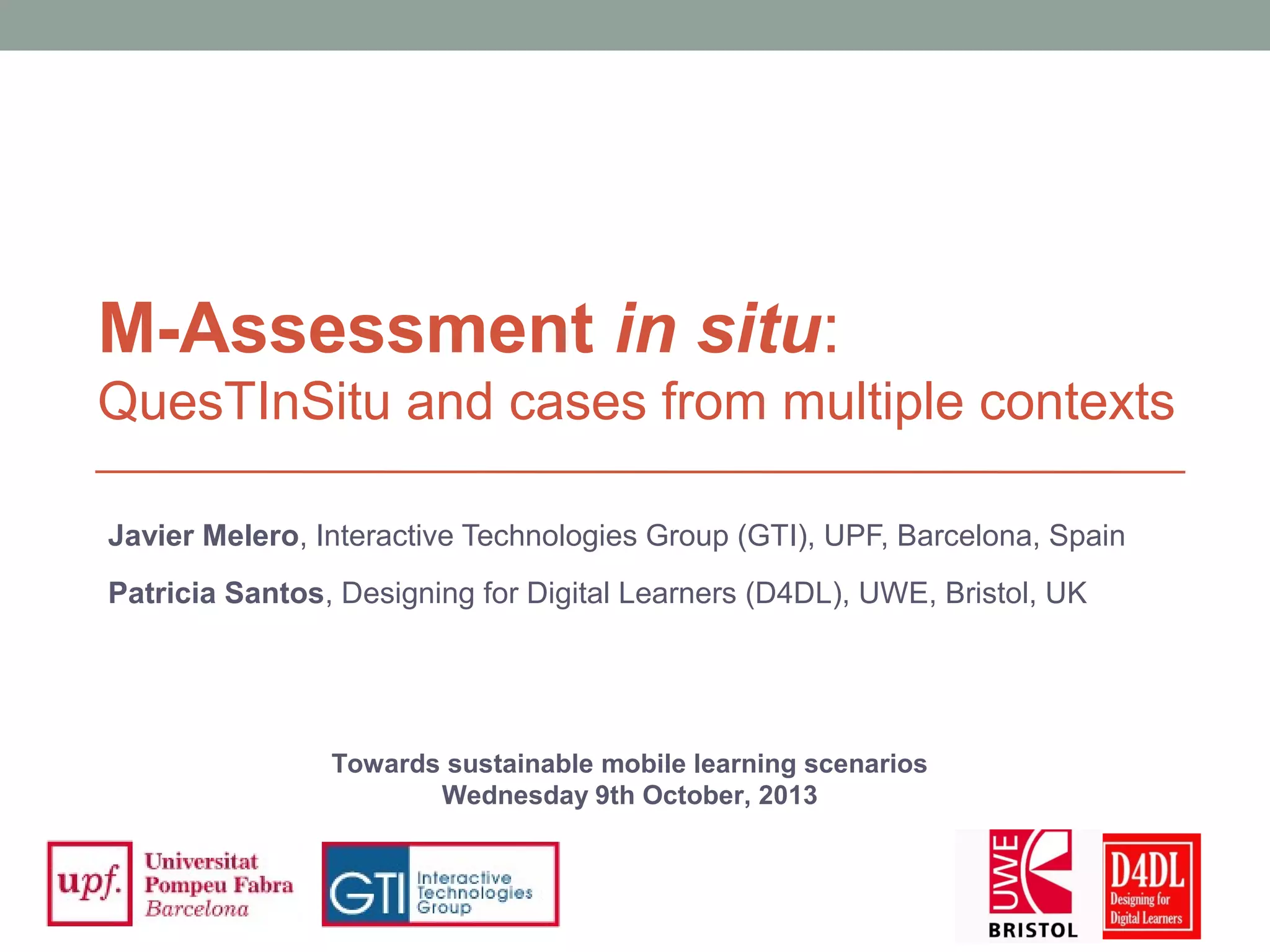 M-Assessment in situ: QuesTInSitu and cases from multiple contexts | PPT