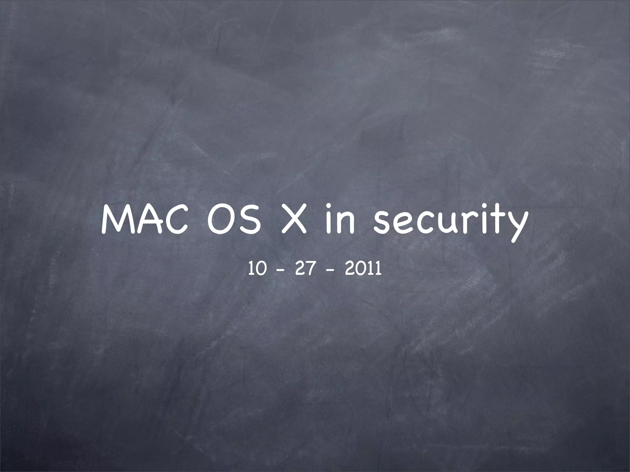 Presentation mac os x security | PPT