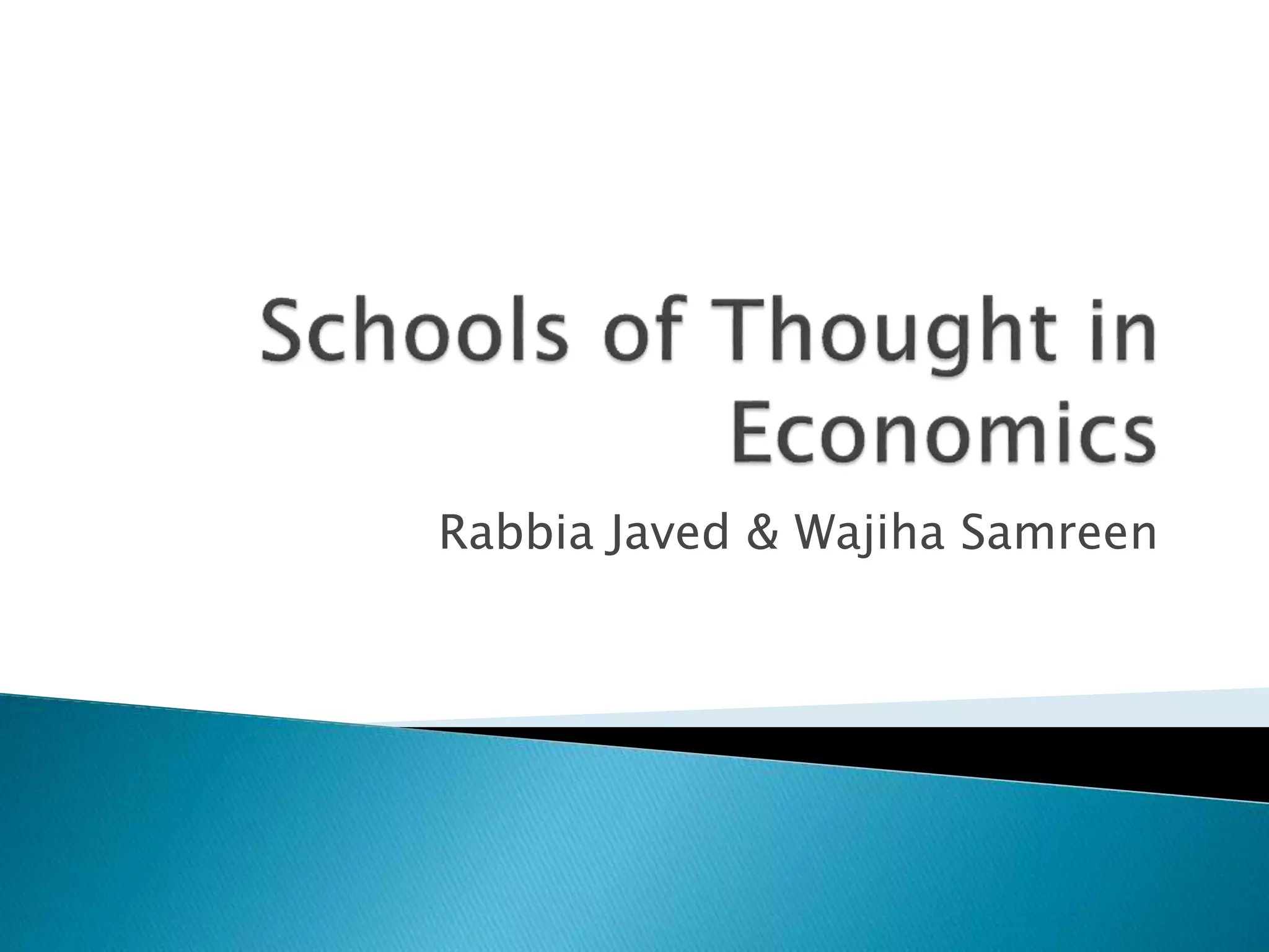 school of Thought in Economics | PPTX
