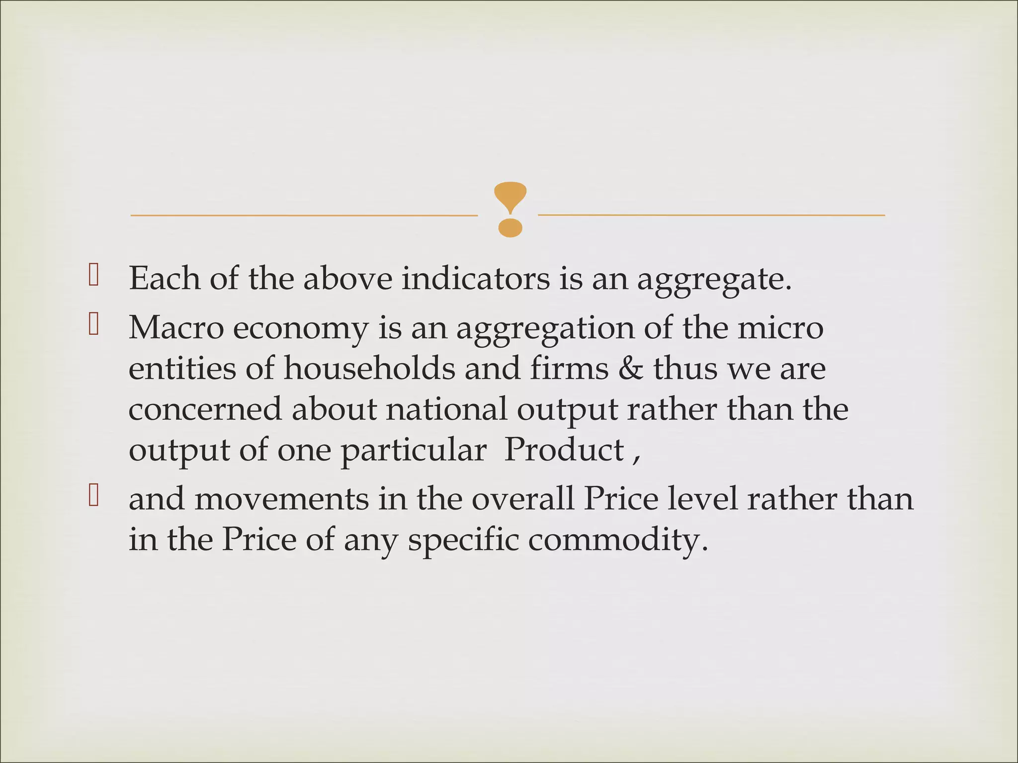 Presentation macroeconomic aggregate | PPT