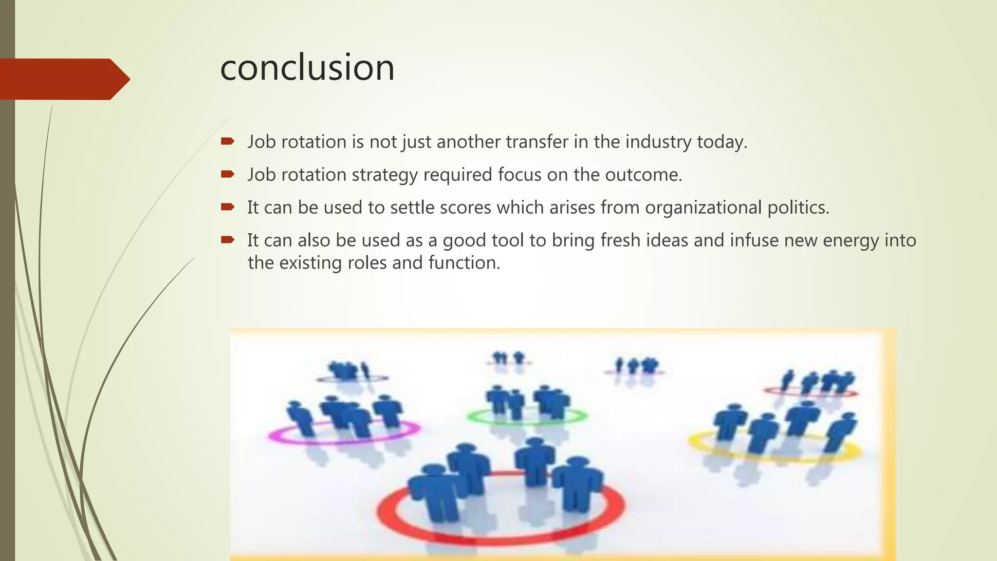 Job enrichment Job enlargement Job Rotation | PPTX