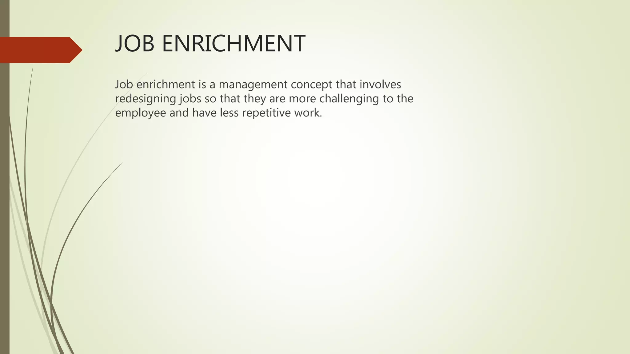 Job enrichment Job enlargement Job Rotation | PPTX