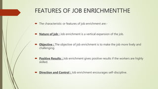 Job enrichment Job enlargement Job Rotation | PPTX