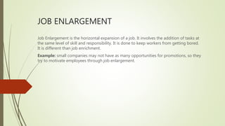 Job enrichment Job enlargement Job Rotation | PPTX