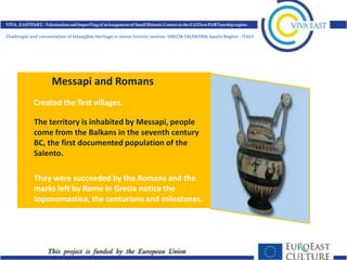 Grecia Salentina: Challenges and Conservation of Heritage | PPT