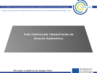 Grecia Salentina: Challenges and Conservation of Heritage | PPT