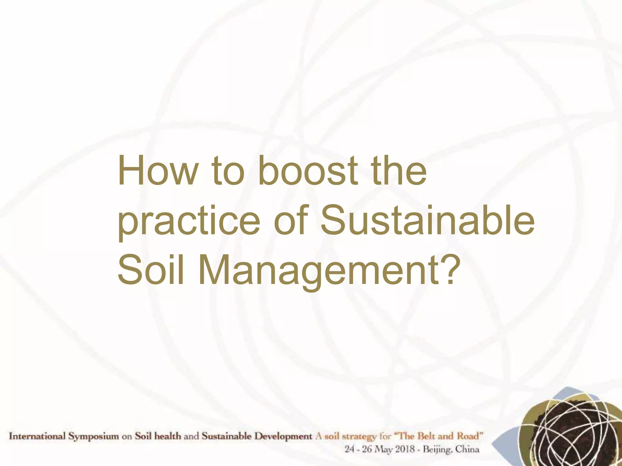 Introduction to the GSP and sustainable soil management - Eduardo ...