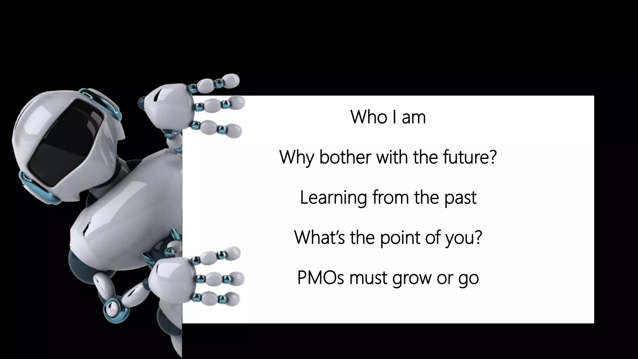 Wellingtone PPM - What's in the Future for PMOs | PPTX