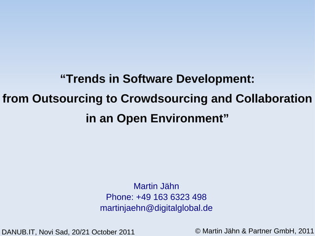 Trends In Software Development From Outsourcing To Crowdsourcing And