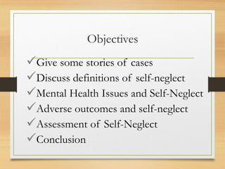 Mental Health & Well Being of Older People : Self Neglect | PDF
