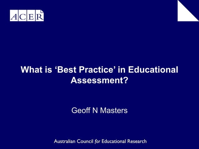 What is ‘Best Practice’ in Educational Assessment? | PPT