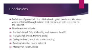 Theoretical Examination of Pious Child Character as A Part of ...