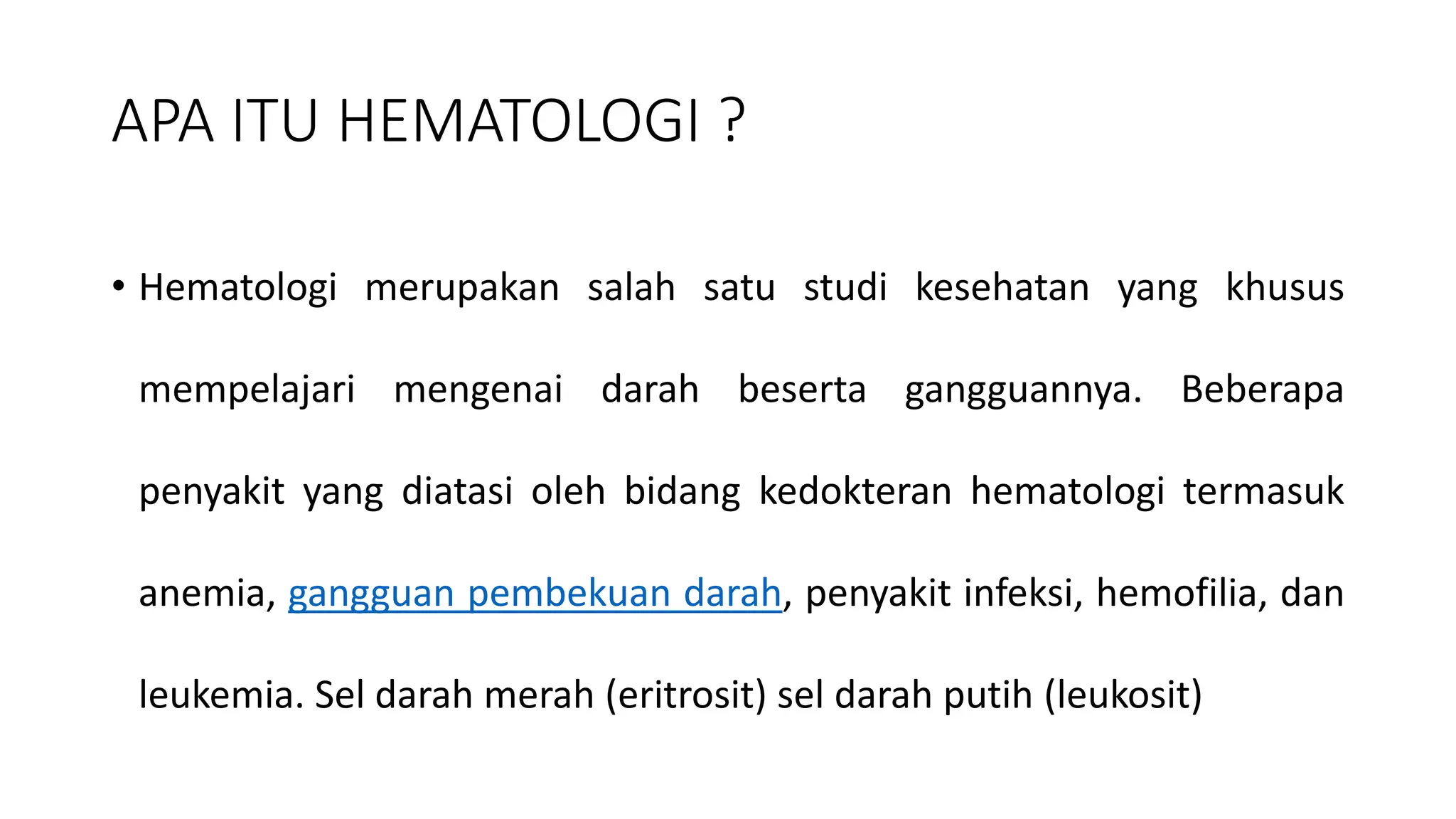 Presentation MATERI HEMATOLOGI mata kuliah hematologi.pptx