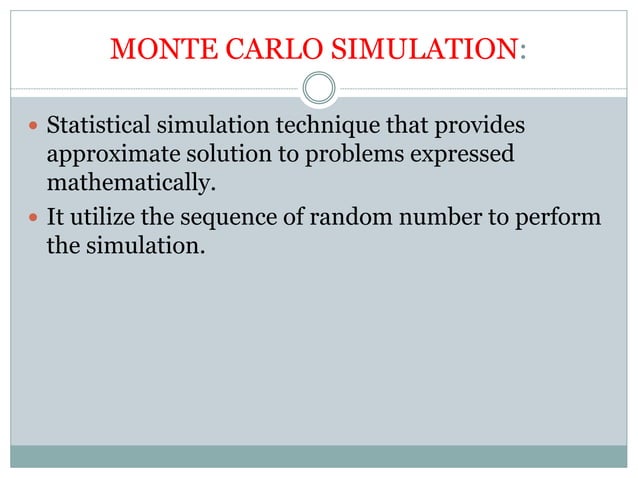 Monte Carlo Simulation | PPTX | Dental Health | Diseases and Conditions