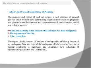 The role of land use planning in the disaster risk reduction | PPTX