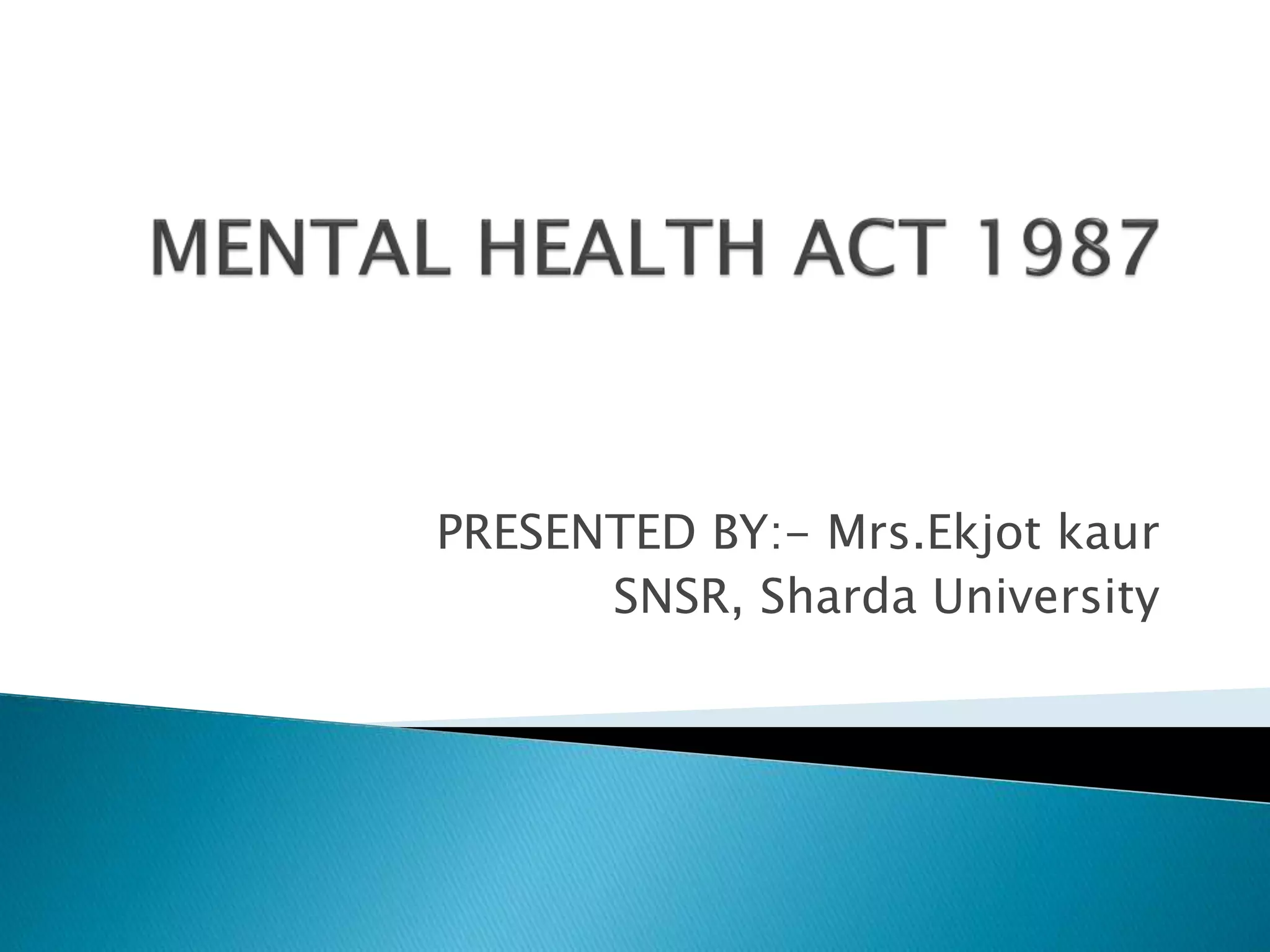 Presentation mental act 1987 | PPTX
