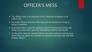 Mess etiquette and customs | PPTX | Bars & Restaurants | Attractions